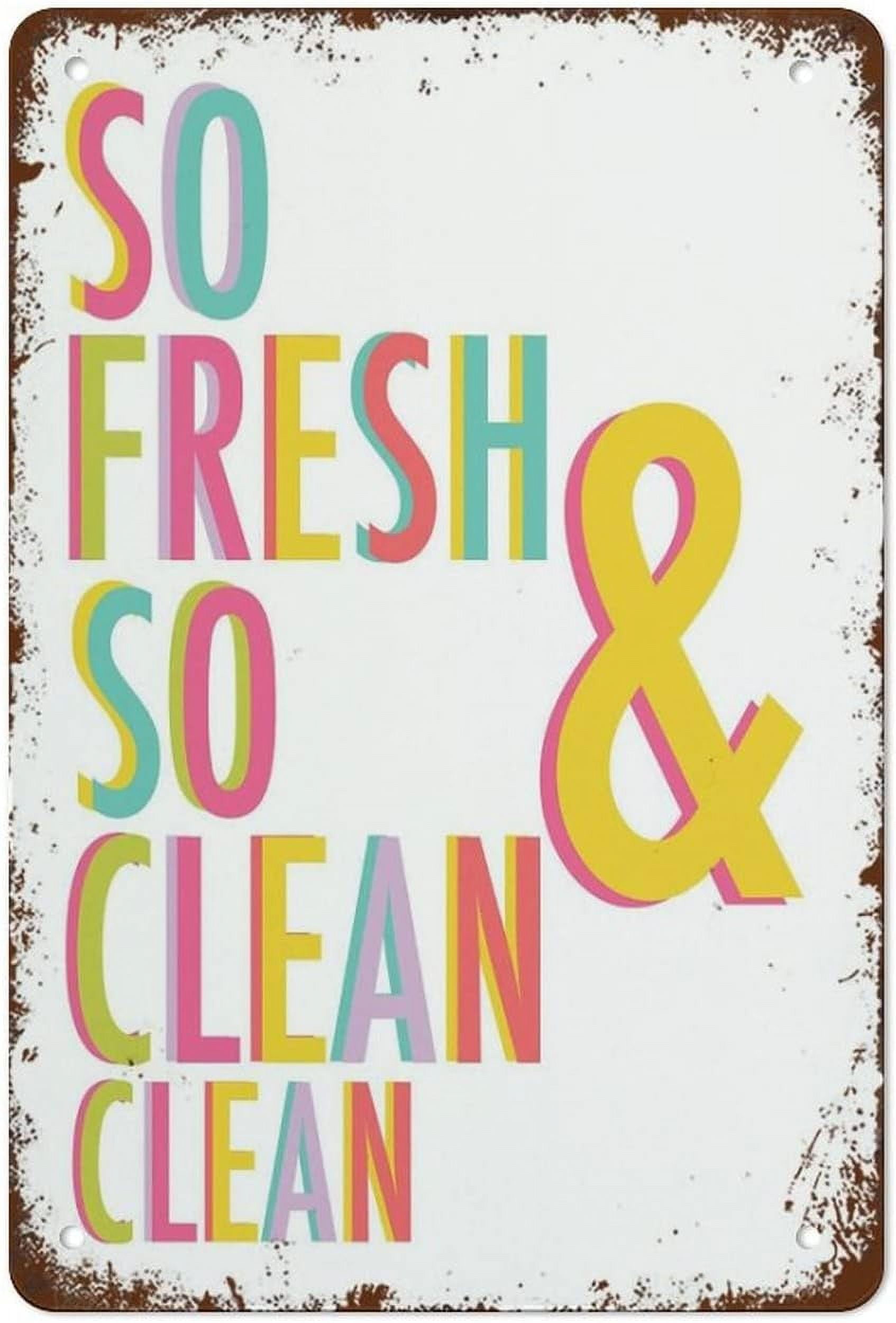 Vintage Funny Tin Signs Vintage So Fresh So Clean Bathroom Prints ...