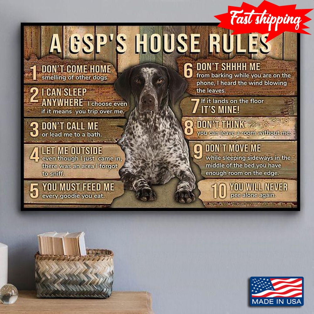 Vintage German Shorthaired Pointer A GSP's House Rules 16 x 24 Inch ...