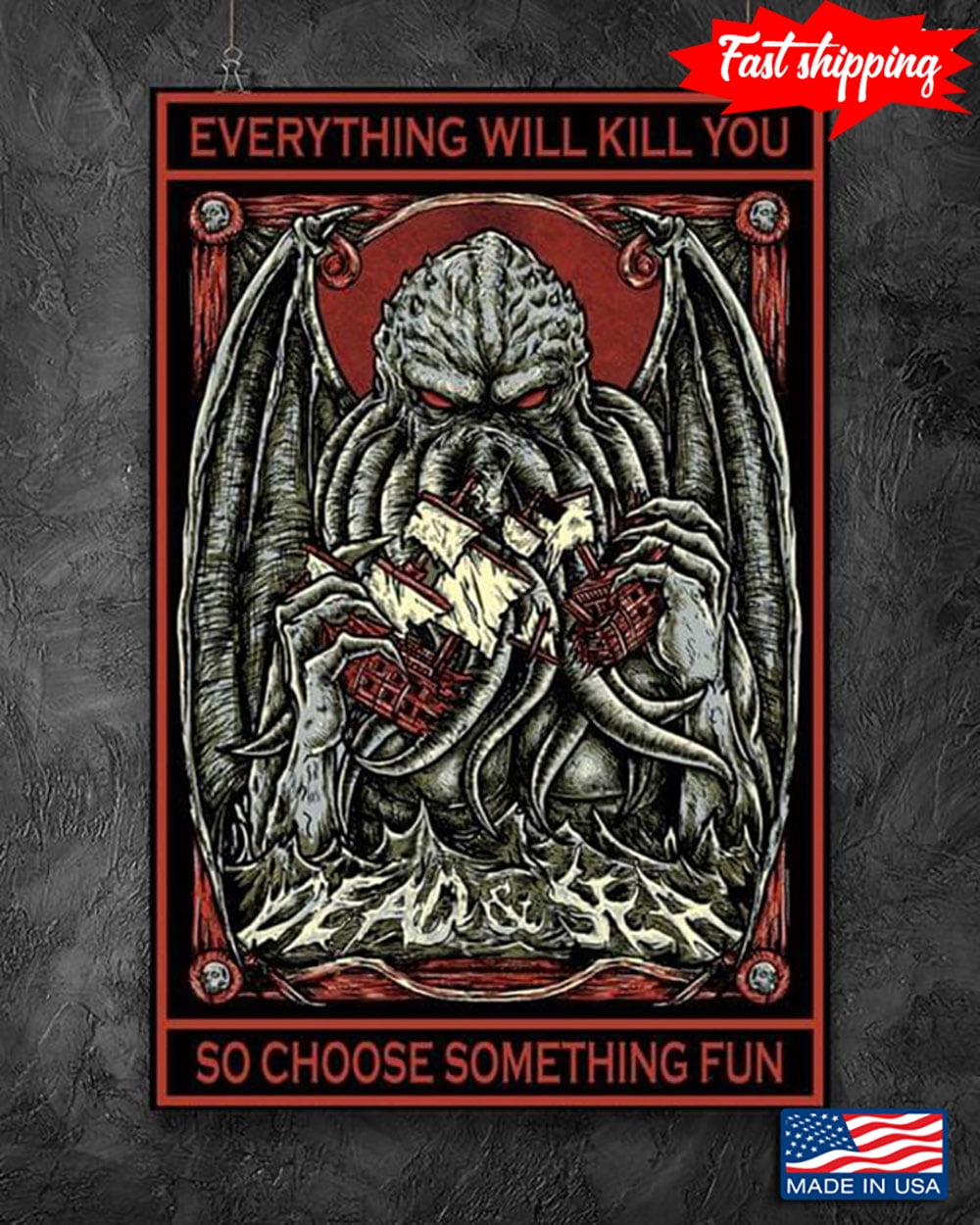 Vintage Giant Sea Monster Dead & Sea Everything Will Kill You So Choose ...