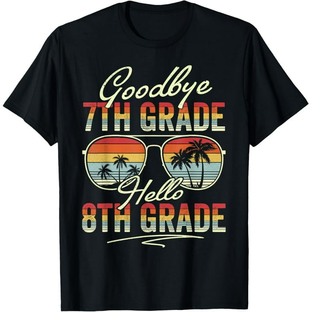 Vintage Goodbye 7Th Grade Hello 8Th Grade Summer Student Kid T-Shirt ...