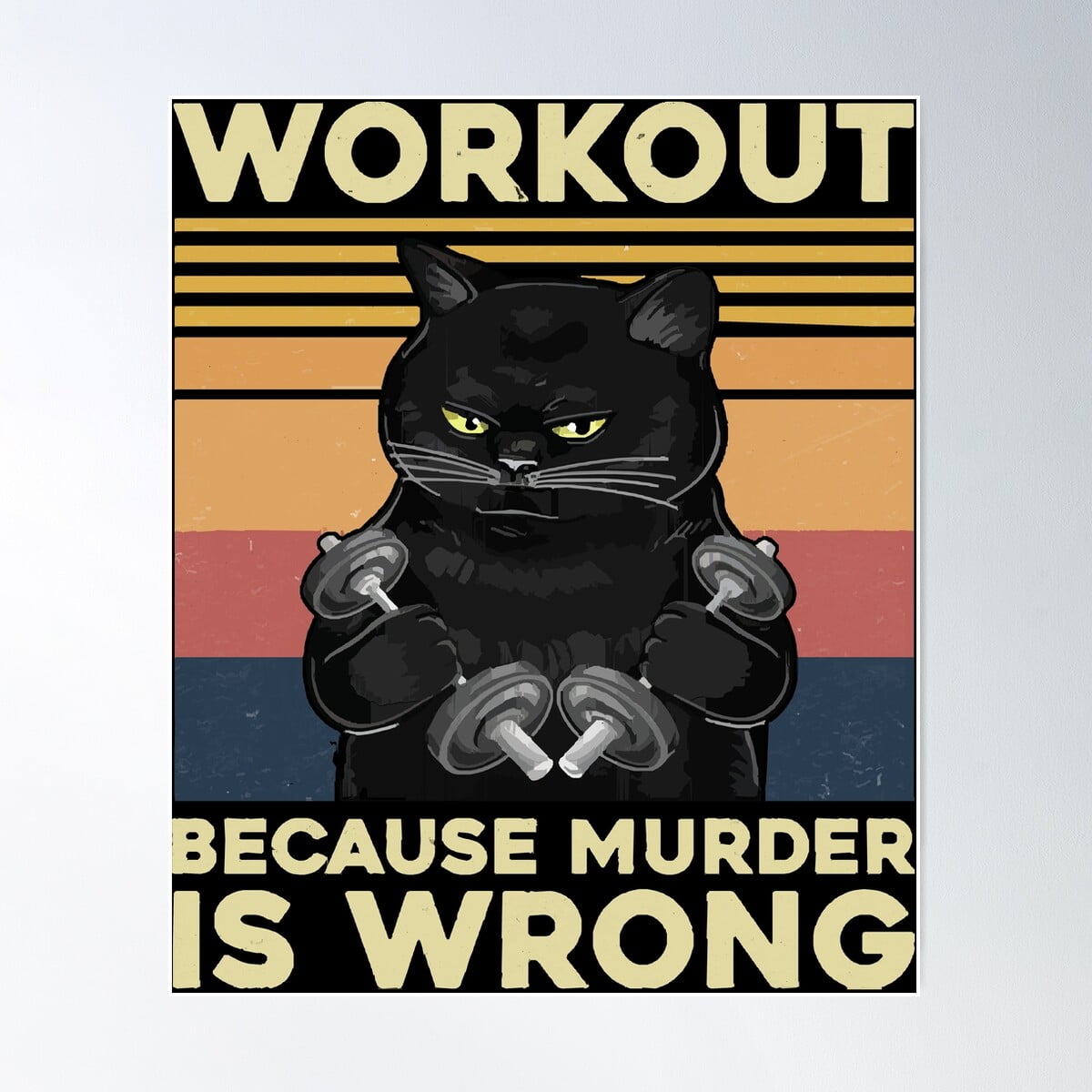 Vintage Gym Cat Workout Because Murder Is Wrong Funny Poster Wall Art, Modern Wall Decor For ...
