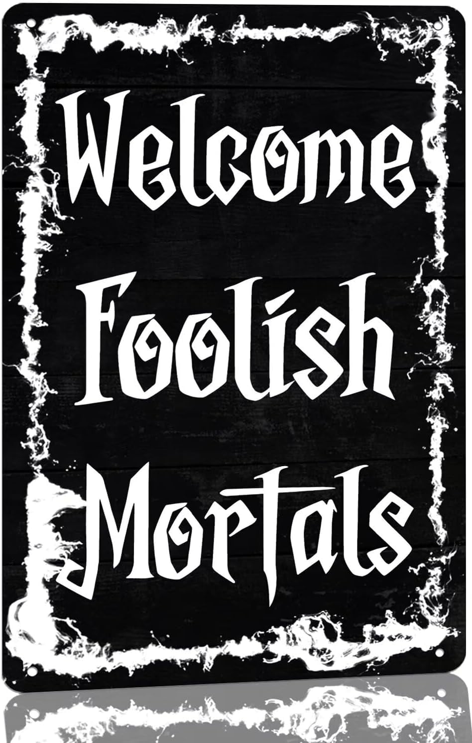 Vintage Halloween Metal Sign Welcome Foolish Mortals Tin Sign Gothic ...