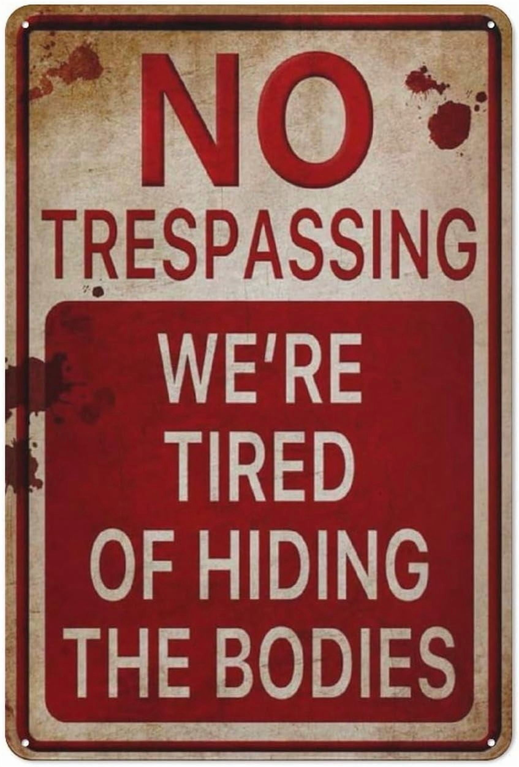 Vintage Halloween No Trespassing Metal Sign 8x12 Inch Funny Warning ...