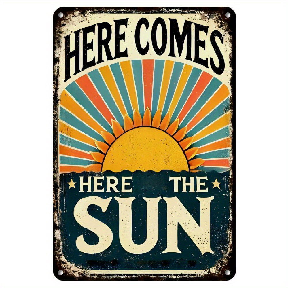 Vintage 'Here Comes The Sun' Aluminum Wall Sign - Retro Distressed ...