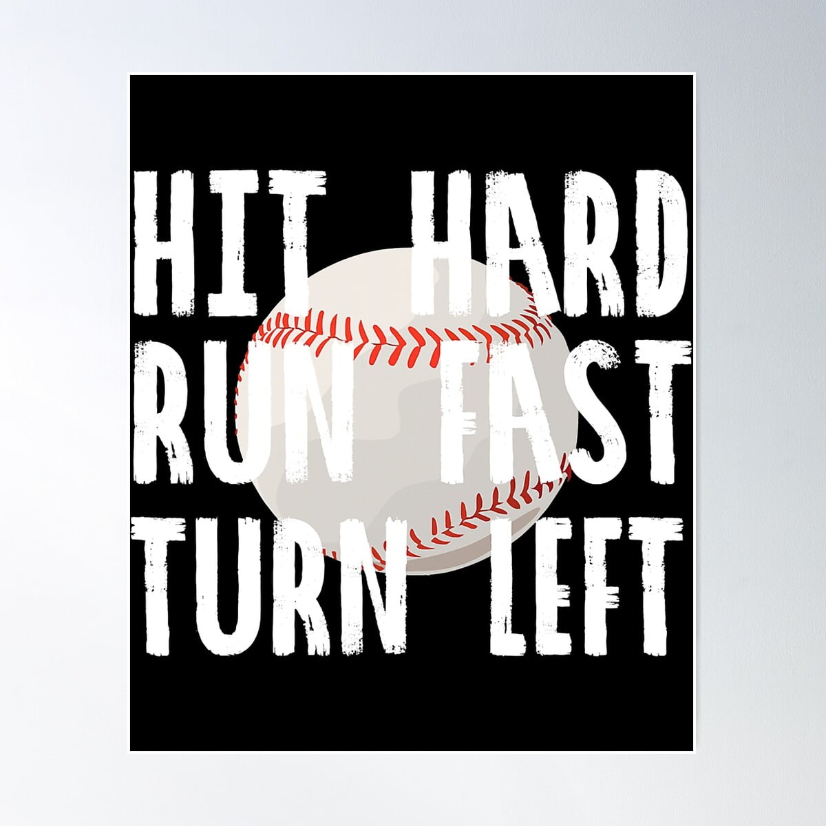 Vintage Hit Hard Run Fast Turn Left Funny Baseball Sport Poster Wall ...