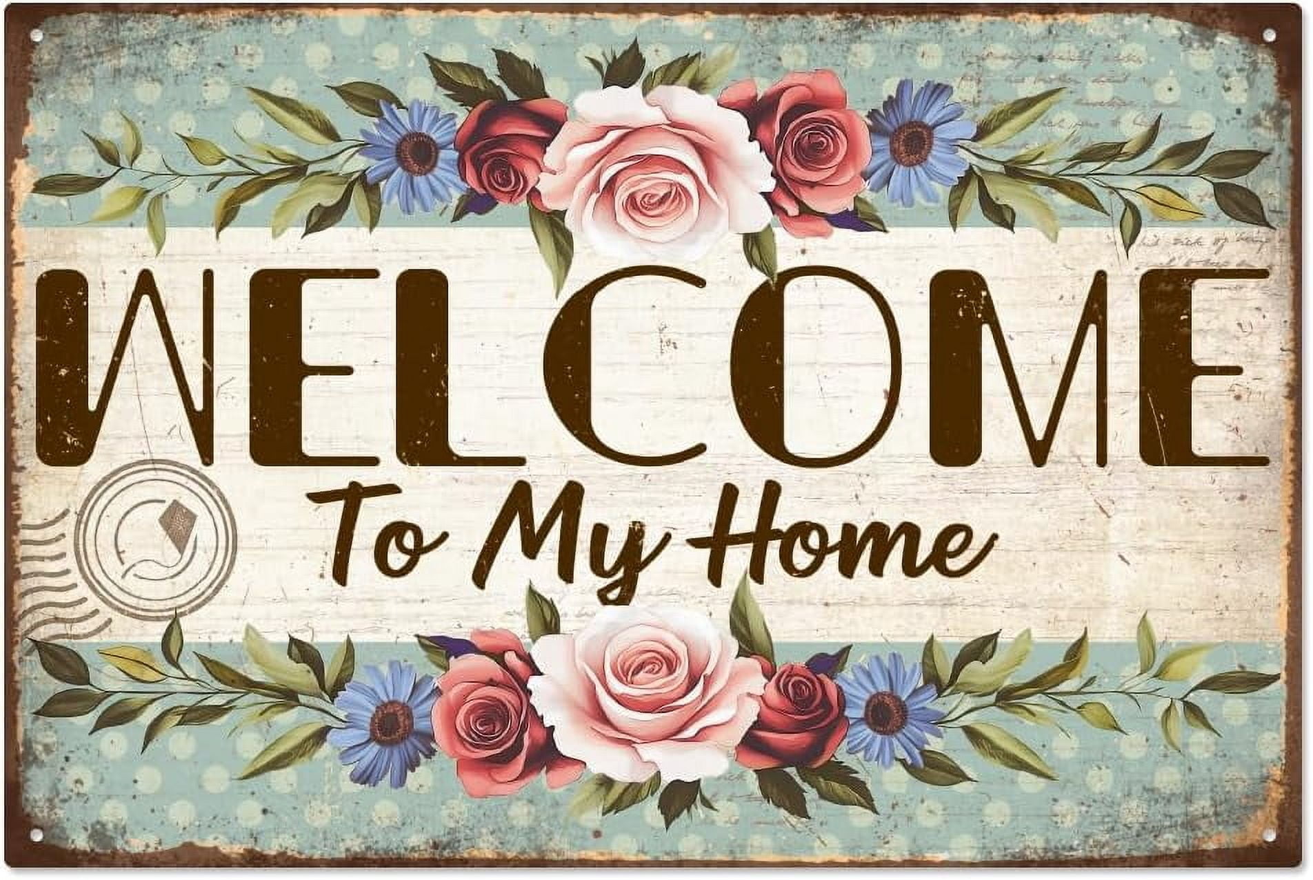 Vintage Home Welcome Metal Tin Sign 7.8x11.8 Inch Funny Retro Welcome ...