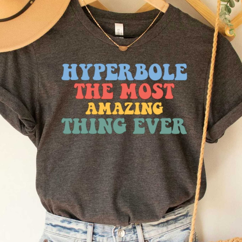 Vintage Hyperbole The Most Amazing Thing Ever, Teacher Life , Grammar ...