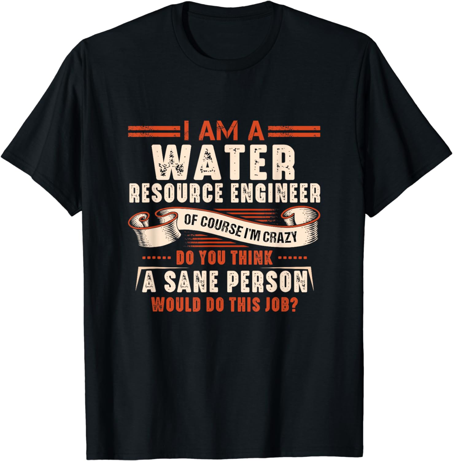 Vintage I Am A Water Resource Engineer T-Shirt - Walmart.com
