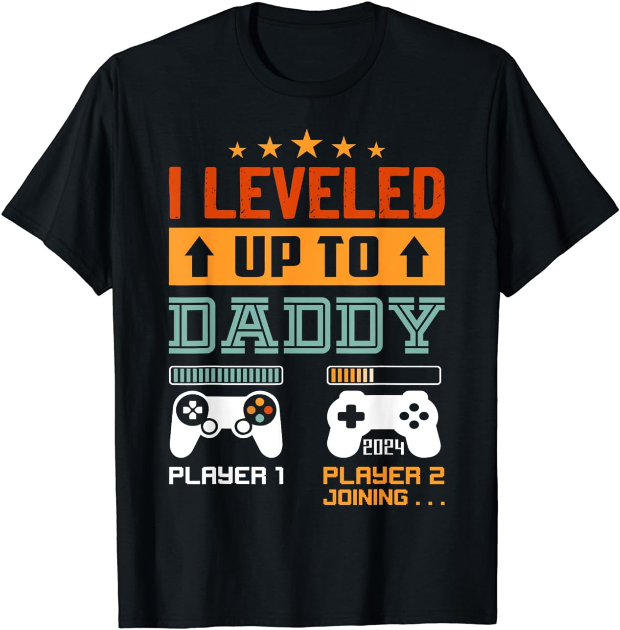 Vintage I Leveled Up To Daddy 2024 T-Shirt - Walmart.com