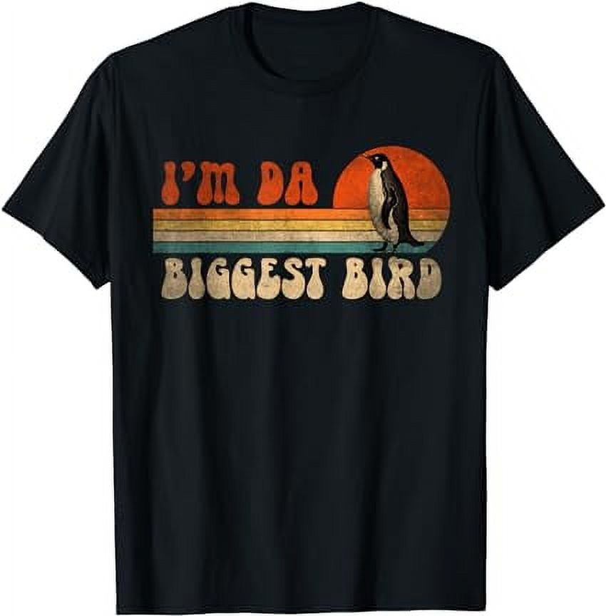 Vintage I'm da Biggest Bird for Bird Lovers Meme Enthusiasts T-Shirt ...
