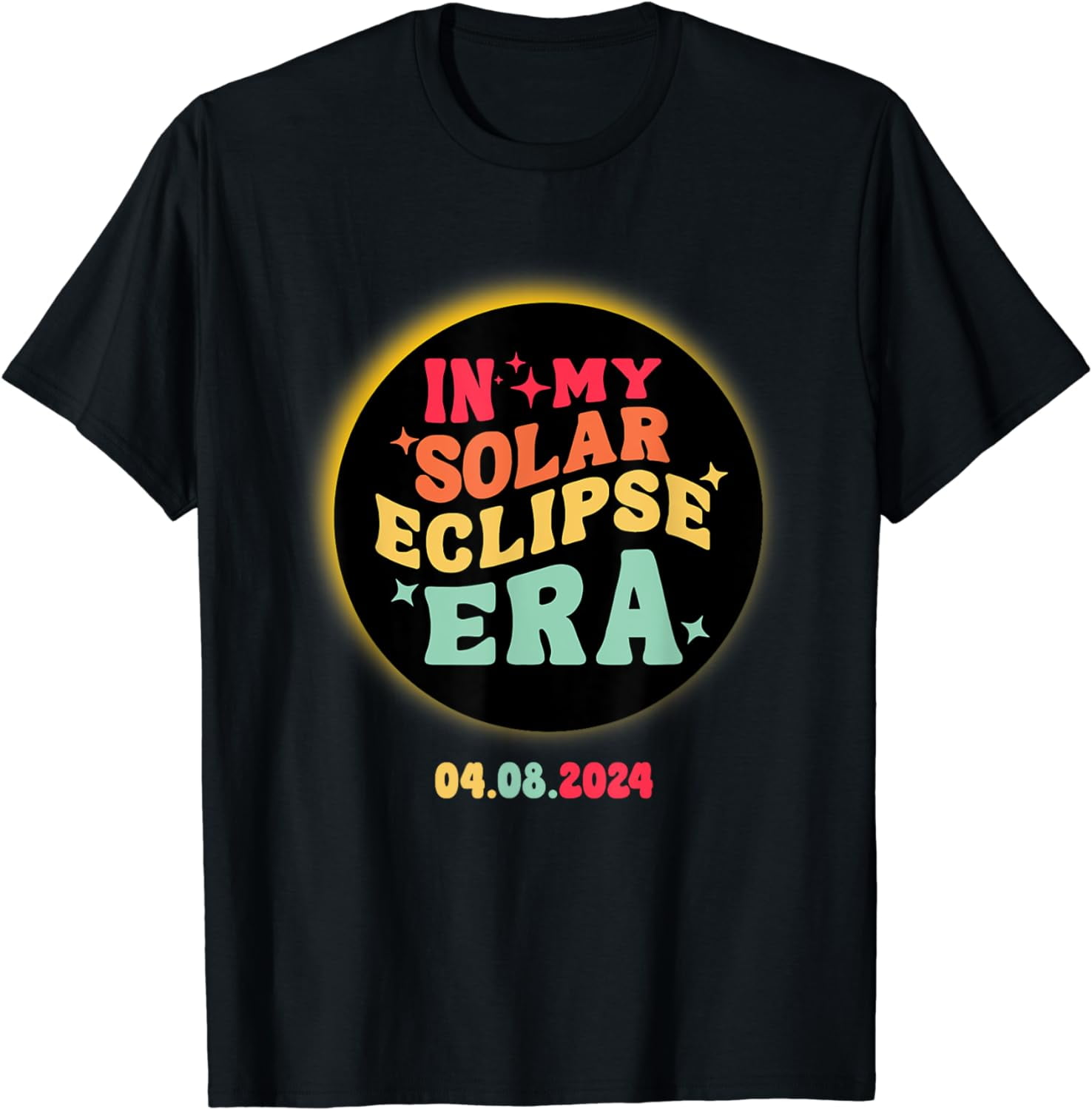 Vintage In My Solar Eclipse Era Totality 4.08.2024 T-Shirt Graphic & Letter Print T-Shirt ...