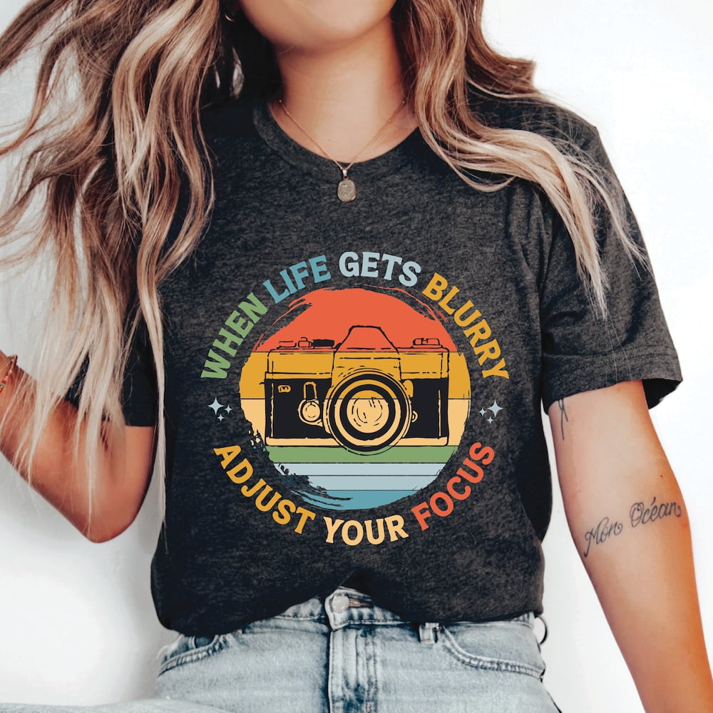 Vintage Inspirational For Photography Lover When Life Gets Blurry ...