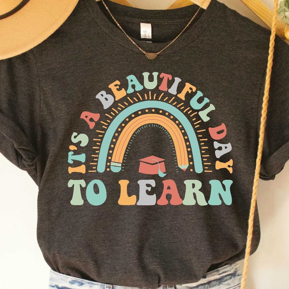 Vintage It'S A Beautiful Day To Learn Funny Teacher Back To School Gift ...