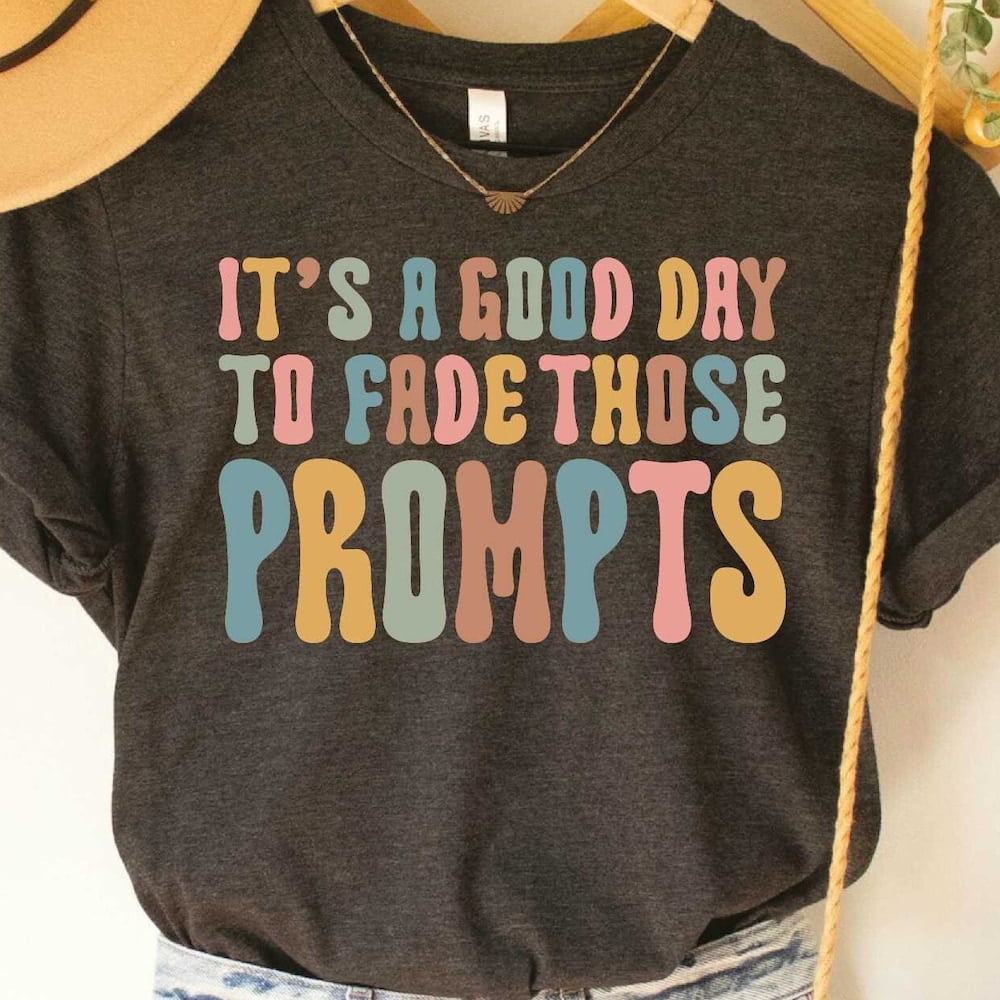 Vintage It'S A Good Day To Fade Those Prompts, Applied Behavior ...