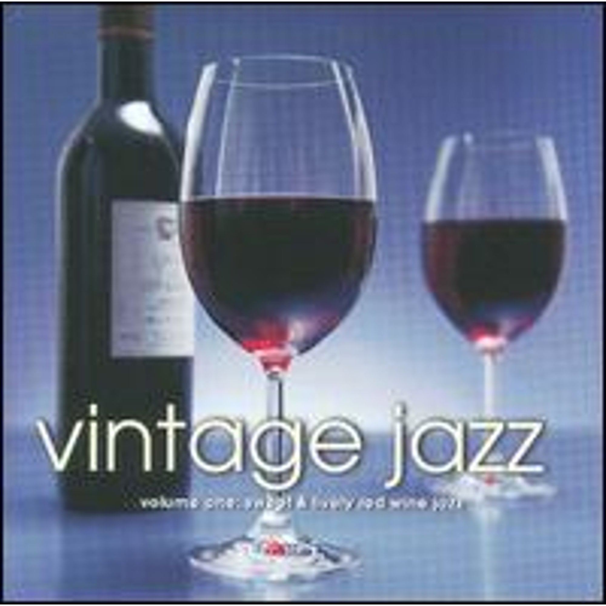 Vintage Jazz, Volume One: Sweet & Lively Red Wine Jazz (CD) by Various ...