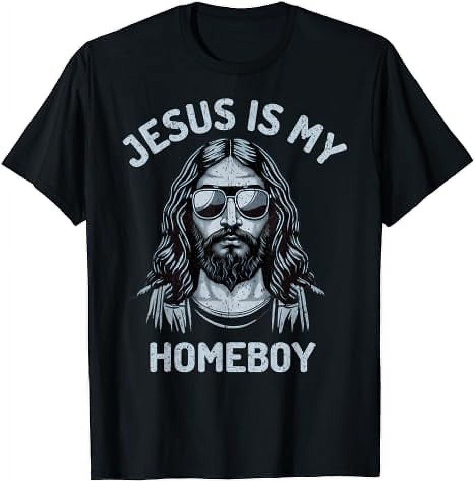 Vintage Jesus Is My Homeboy Jesus Christ T-Shirt - Walmart.com