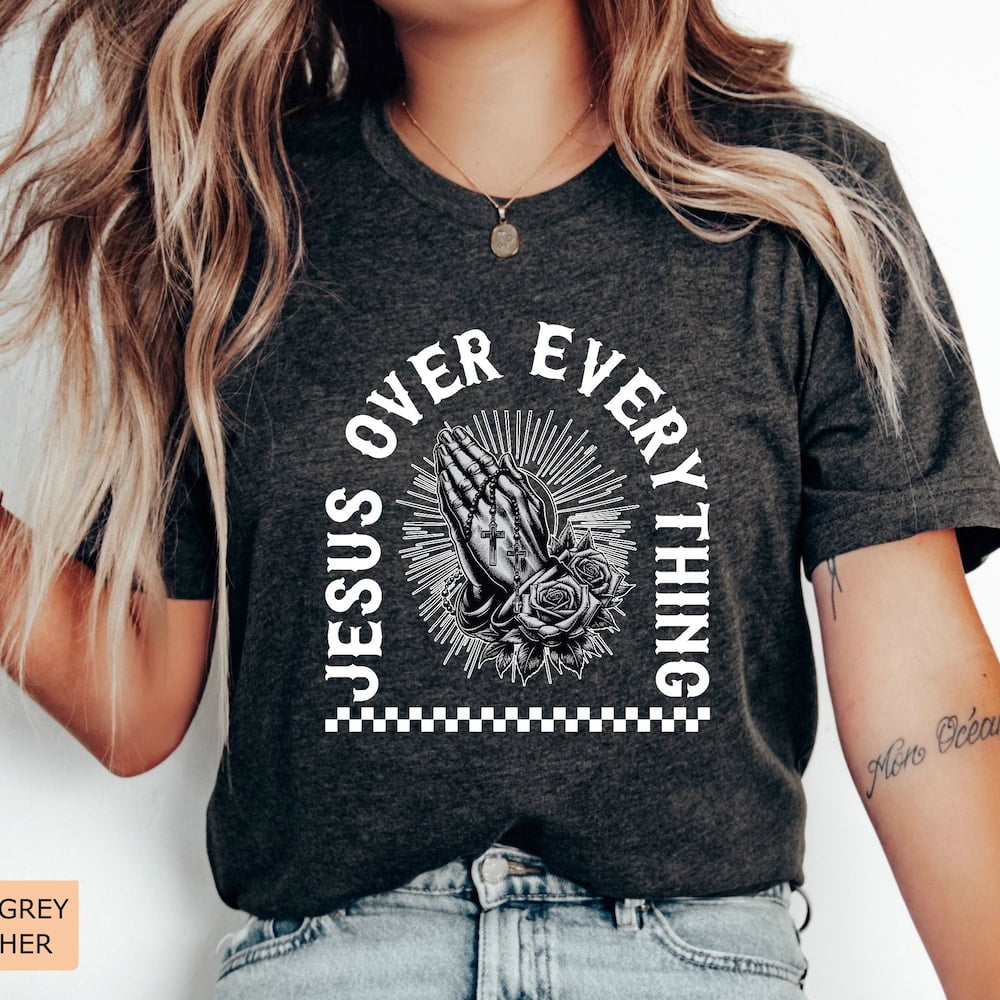 Vintage Jesus Over Everything Christian For Women Jesus Bible Verse ...
