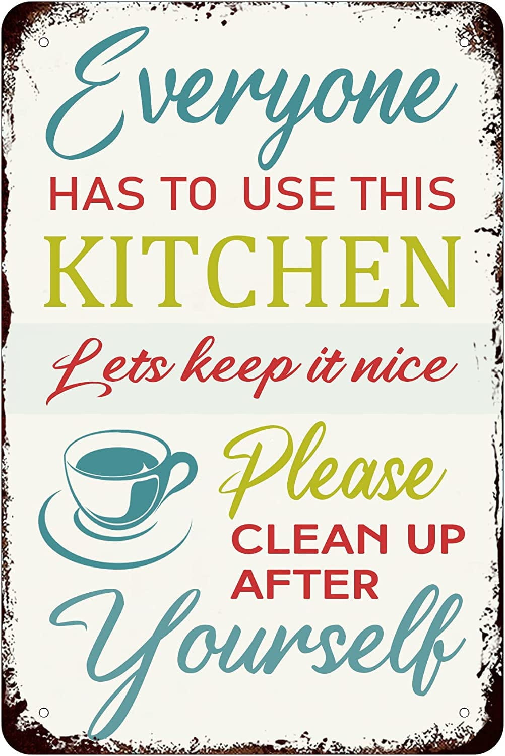 Vintage Kitchen Metal Signs Everyone Has to Use This Kitchen Lets Keep ...