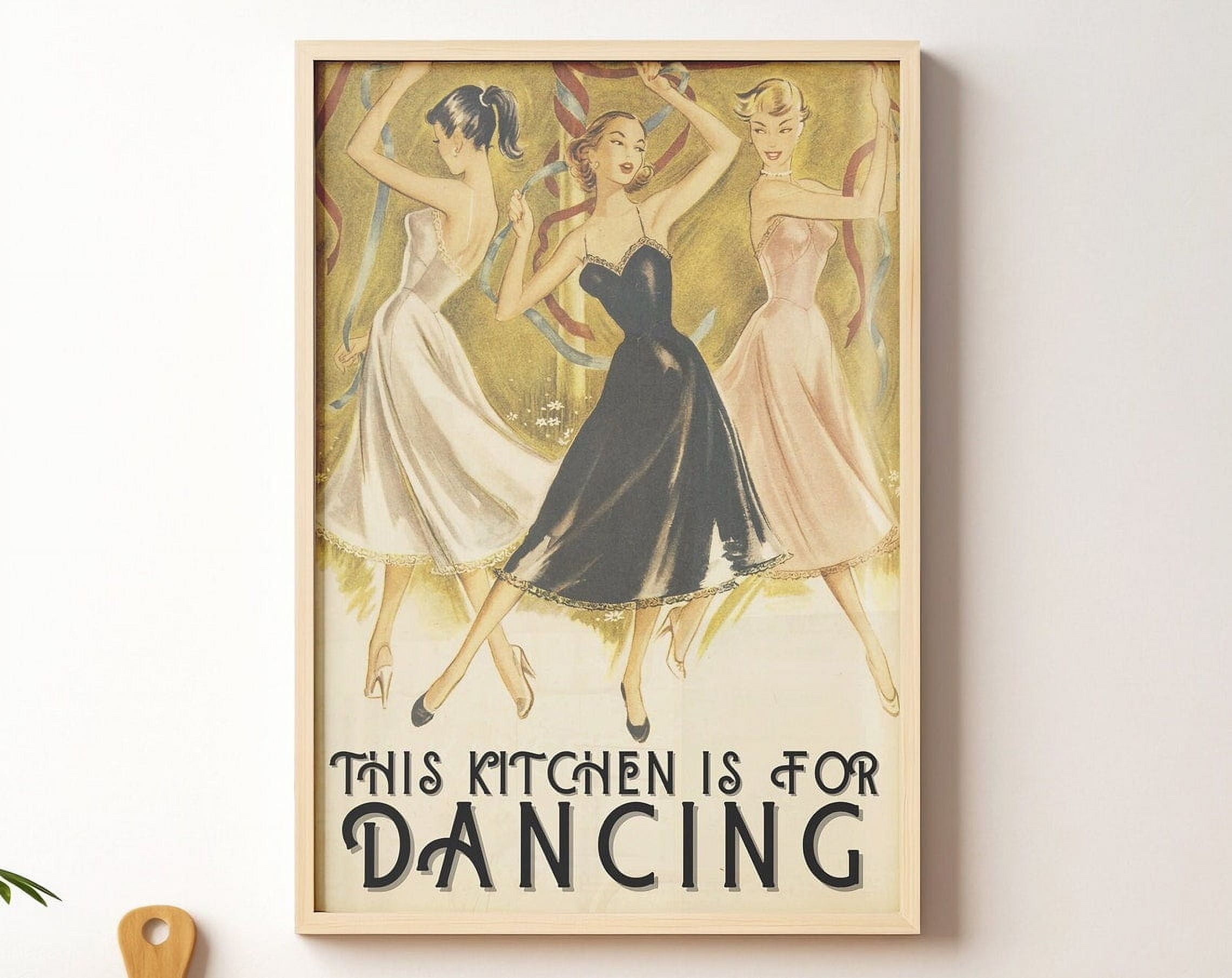 Vintage Kitchen Poster, This Kitchen Is For Dancing, Cute Cooking Art ...