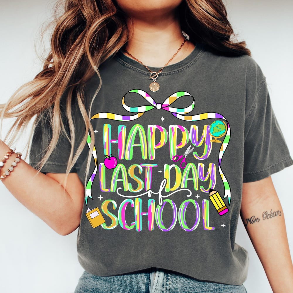 Vintage Last Day Of School Teacher, End Of Year Teacher T, Brush Stroke ...