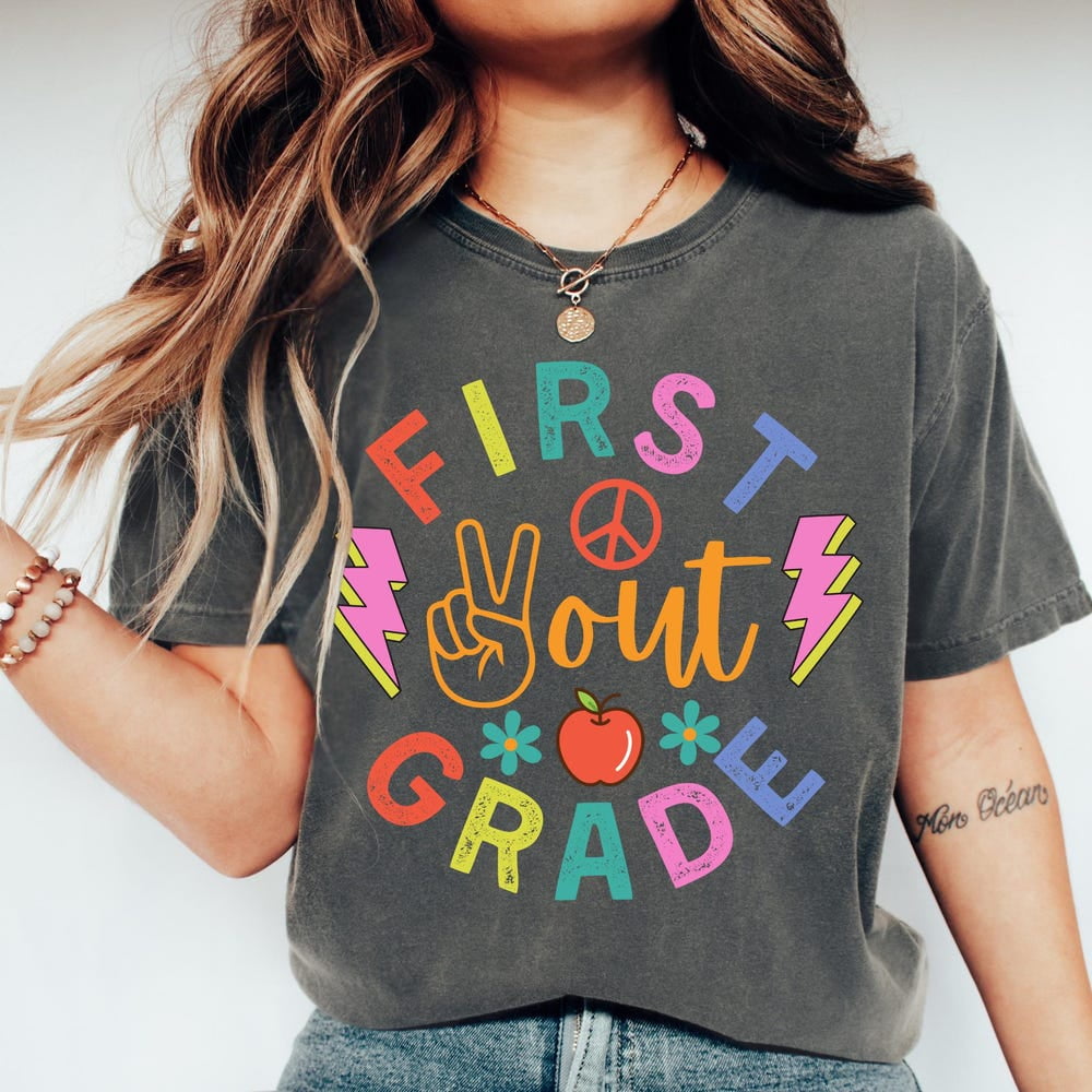 Vintage Last Day Of School First Grade Teacher, Last Day Of 1St Grade ...