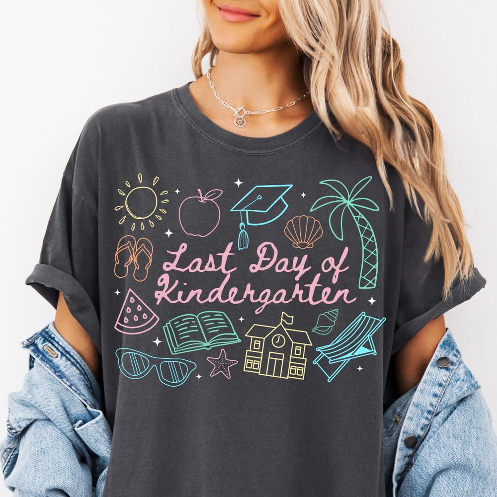 Vintage Last Day Of School Kindergarten Teacher, Last Day Of ...