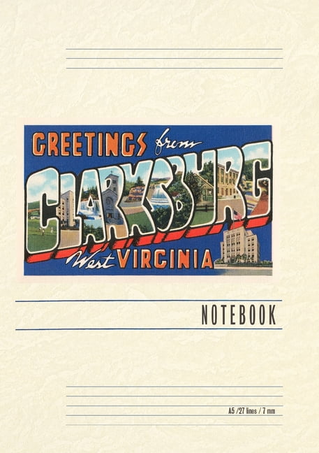 Vintage Lined Notebook Greetings from Clarksburg, West Virginia ...