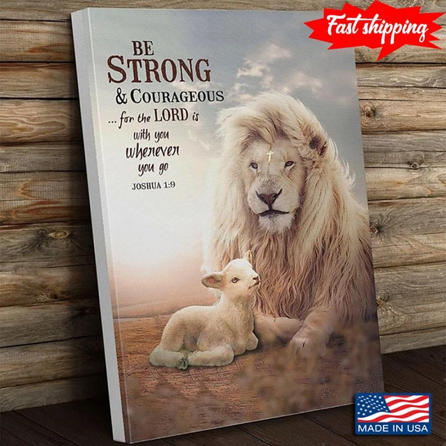 Vintage Lion And Lamb Joshua 19 Be Strong &Amp Courageous For The Lord ...