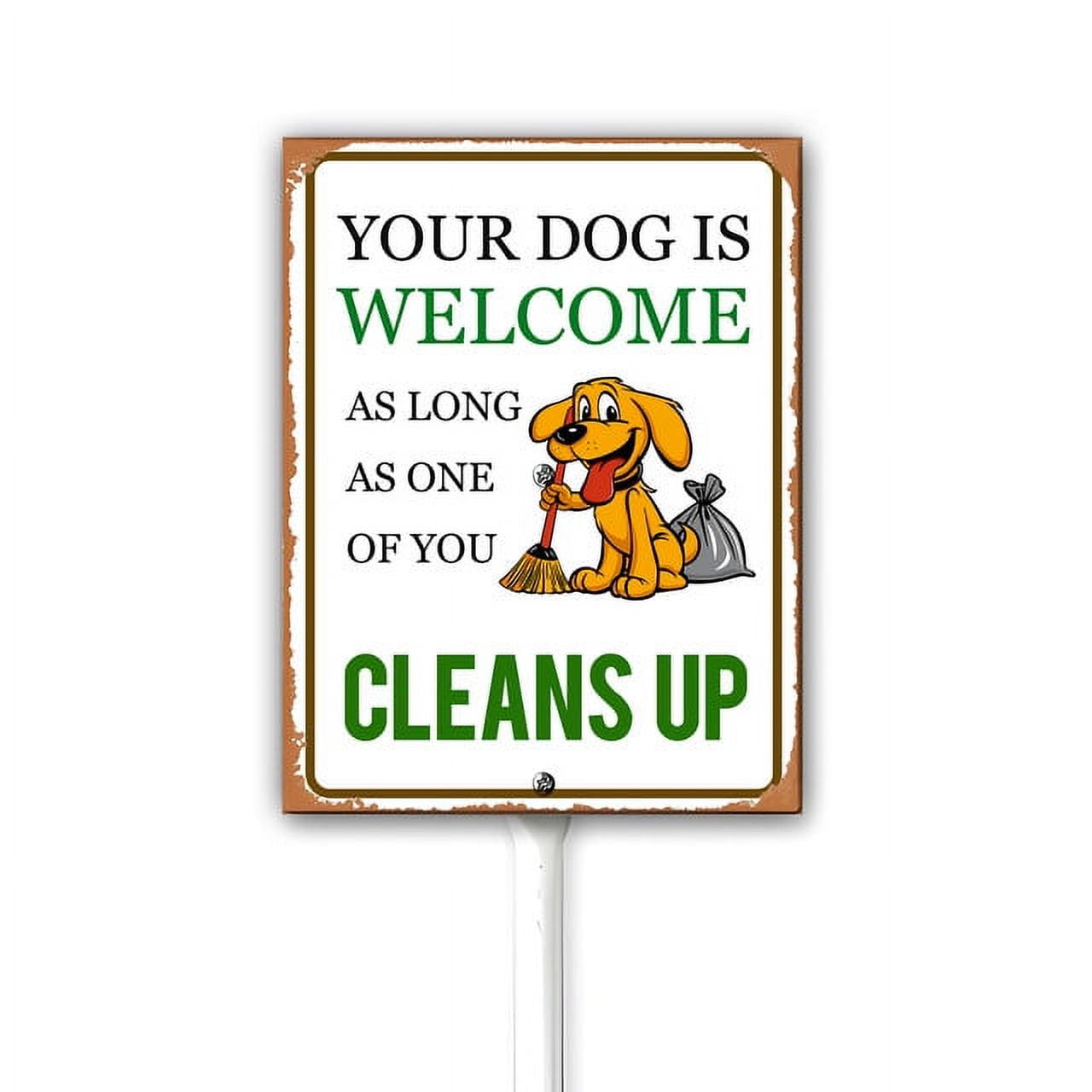 Vintage Look Funny Clean Up After Your Dog Yard Sign, Dog Welcome As ...