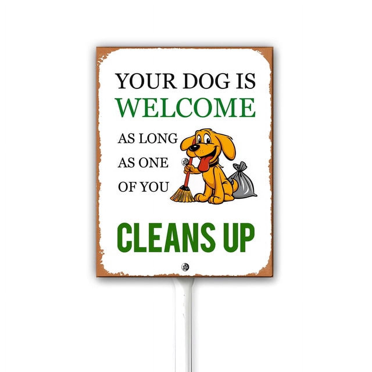 Vintage Look Funny Clean Up After Your Dog Yard Sign, Dog Welcome As ...