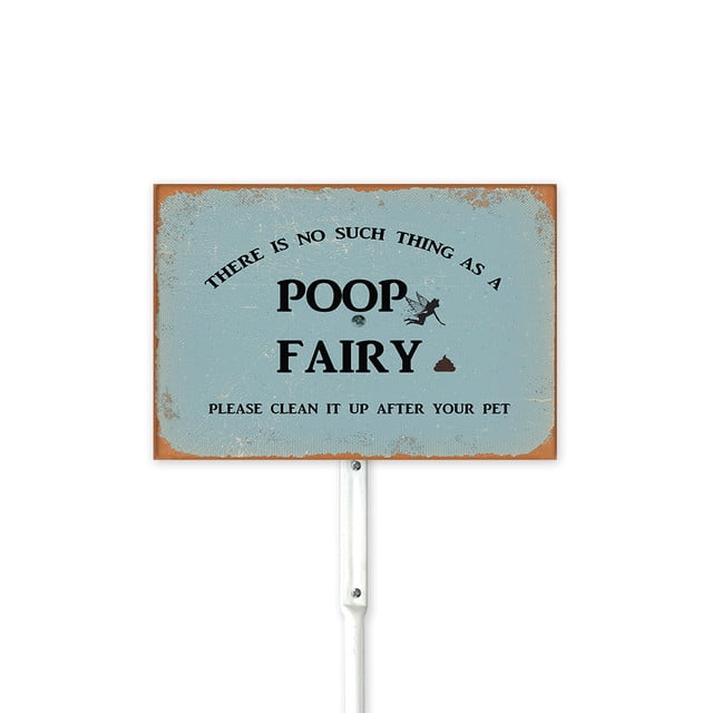 Vintage Look Funny Dog Poop Sign There Is No Poop Fairy Yard Sign With ...