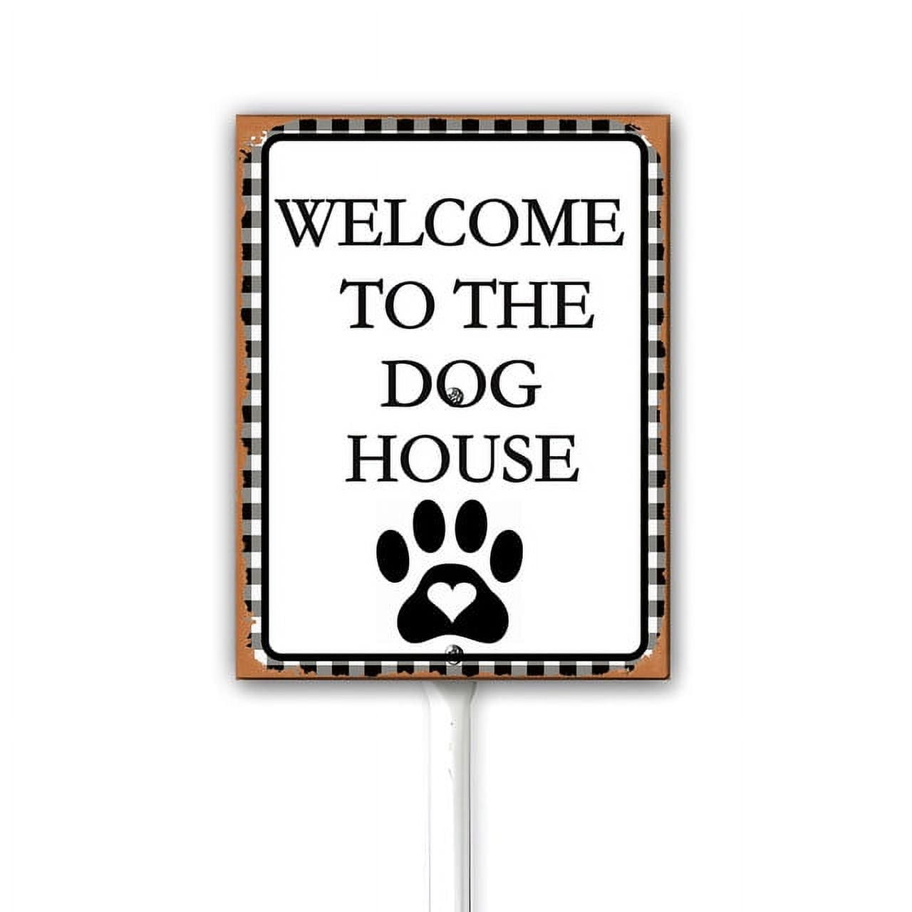 Vintage Look Funny Dog Yard Sign Welcome To The Dog House Vertical Yard ...