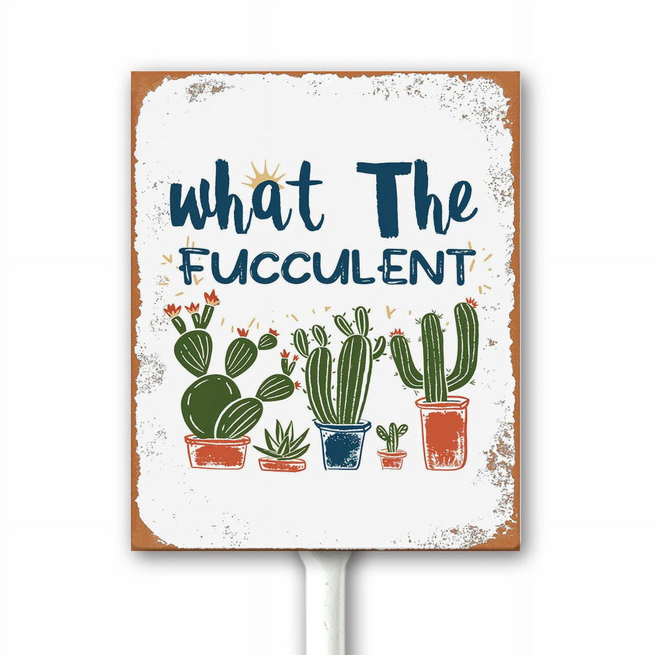 Vintage Look Funny Garden Decor What the Fucculent Garden Metal Signs ...