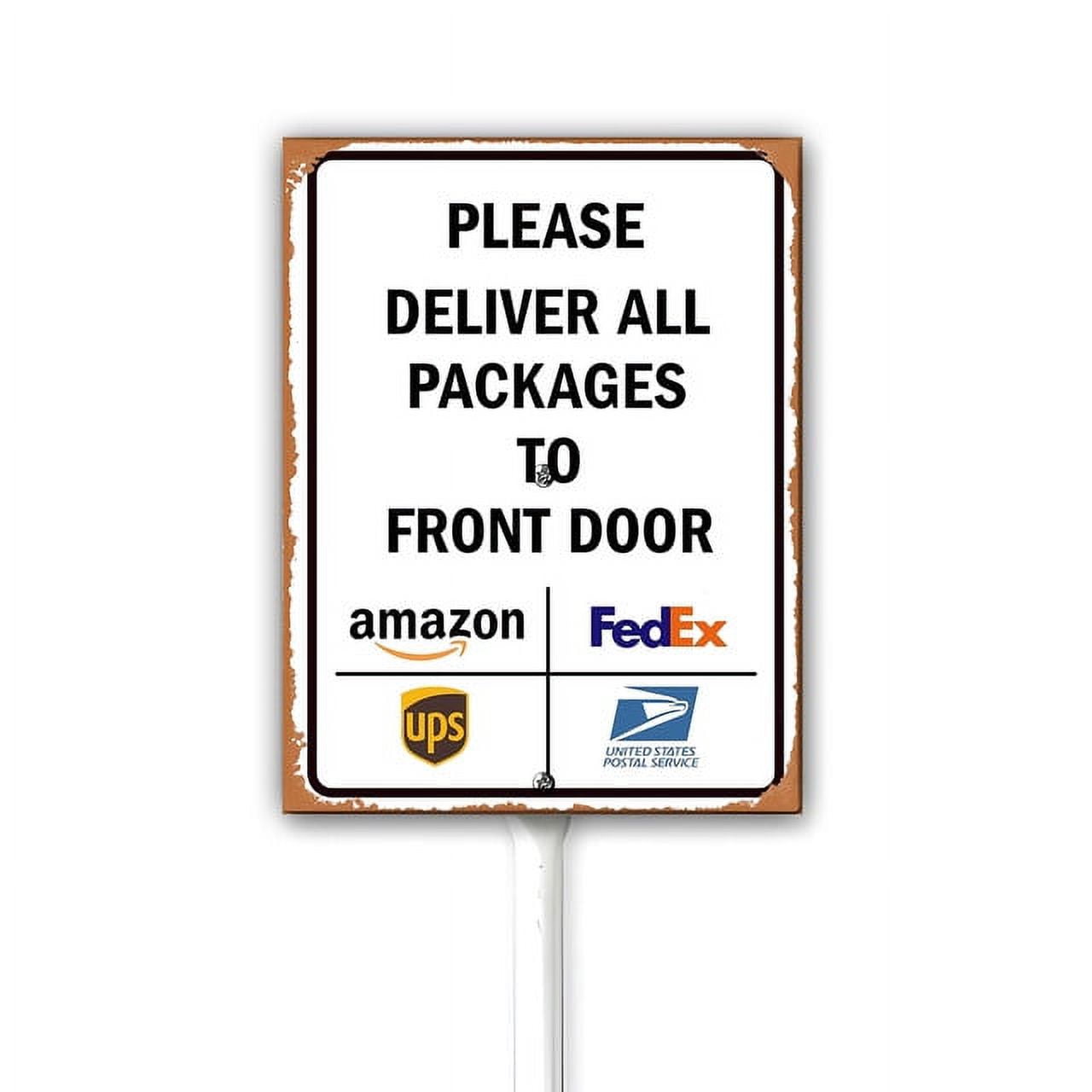 Vintage Look Please Delivery All Packages To Front Door Yard Sign With ...