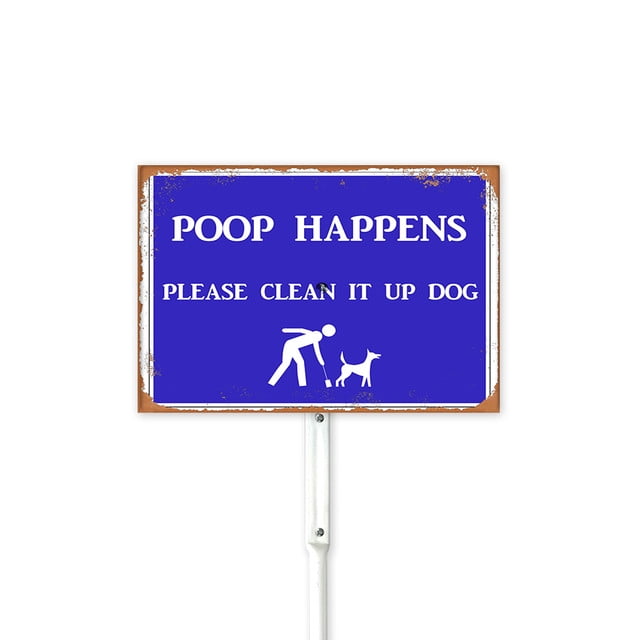 Vintage Look Poop Happens Please Clean It Up Dog Poop Sign For Yard ...