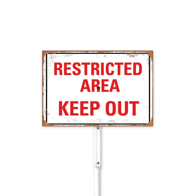 Vintage Look Restricted Area Sign, Keep Out Sign With Stake Rust Free ...