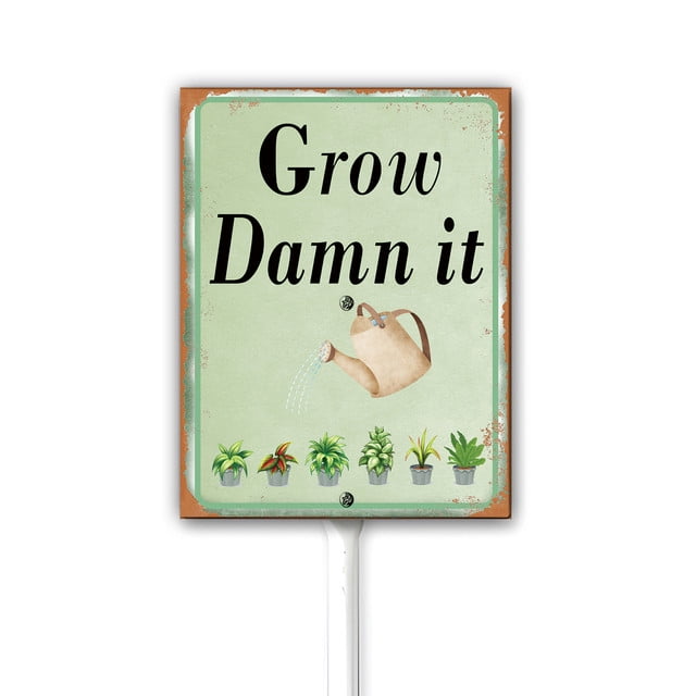 Vintage Look Style Metal Yard Signs Grow Damn it Funny Retro Garden Tin ...