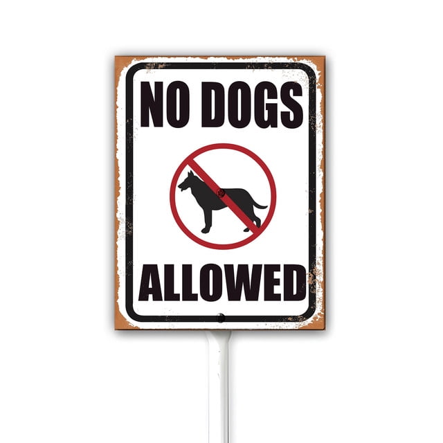 Vintage Look Style No Dog Allowed Sign Funny Dog Yard Sign With Stake ...