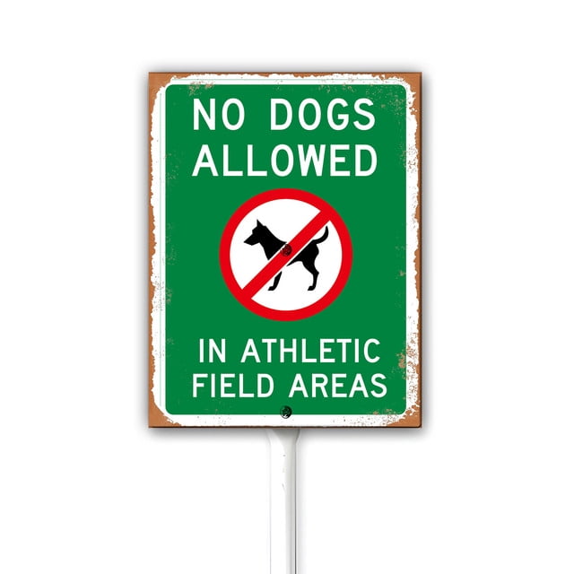 Vintage Look Style No Dogs Allowed In Athletic Field Areas Sign No Dogs ...