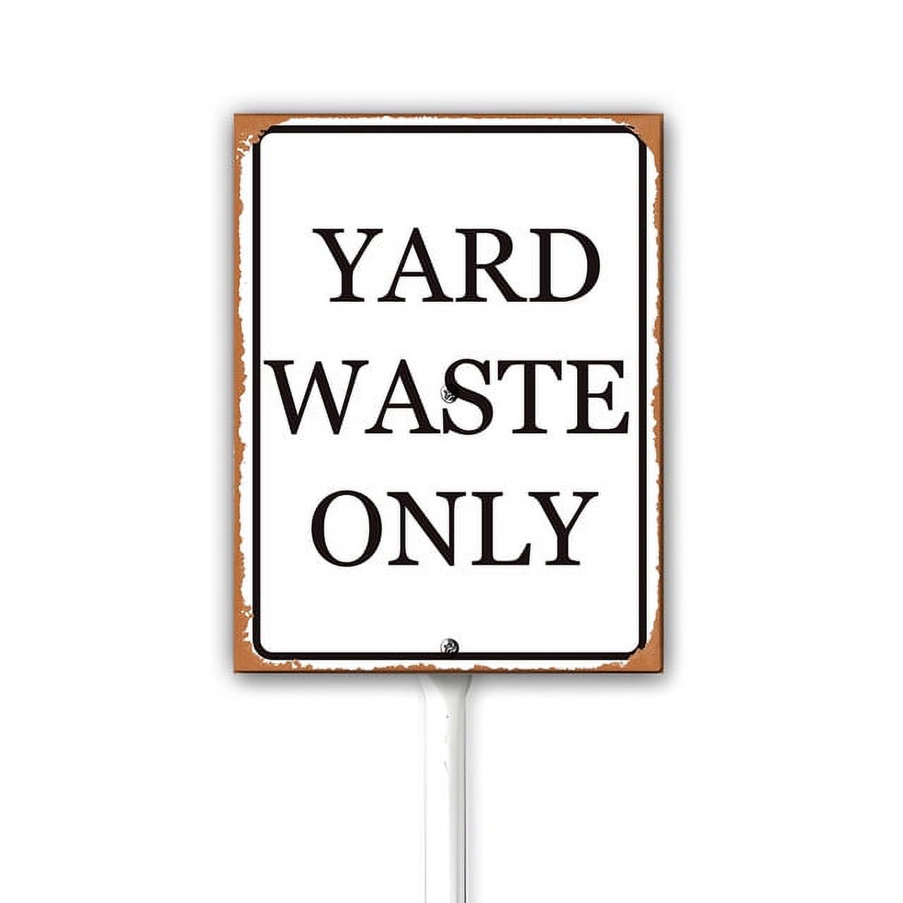 Vintage Look Yard Waste Only Sign Aluminum 4.6X6Inch Notice Sign Yard ...