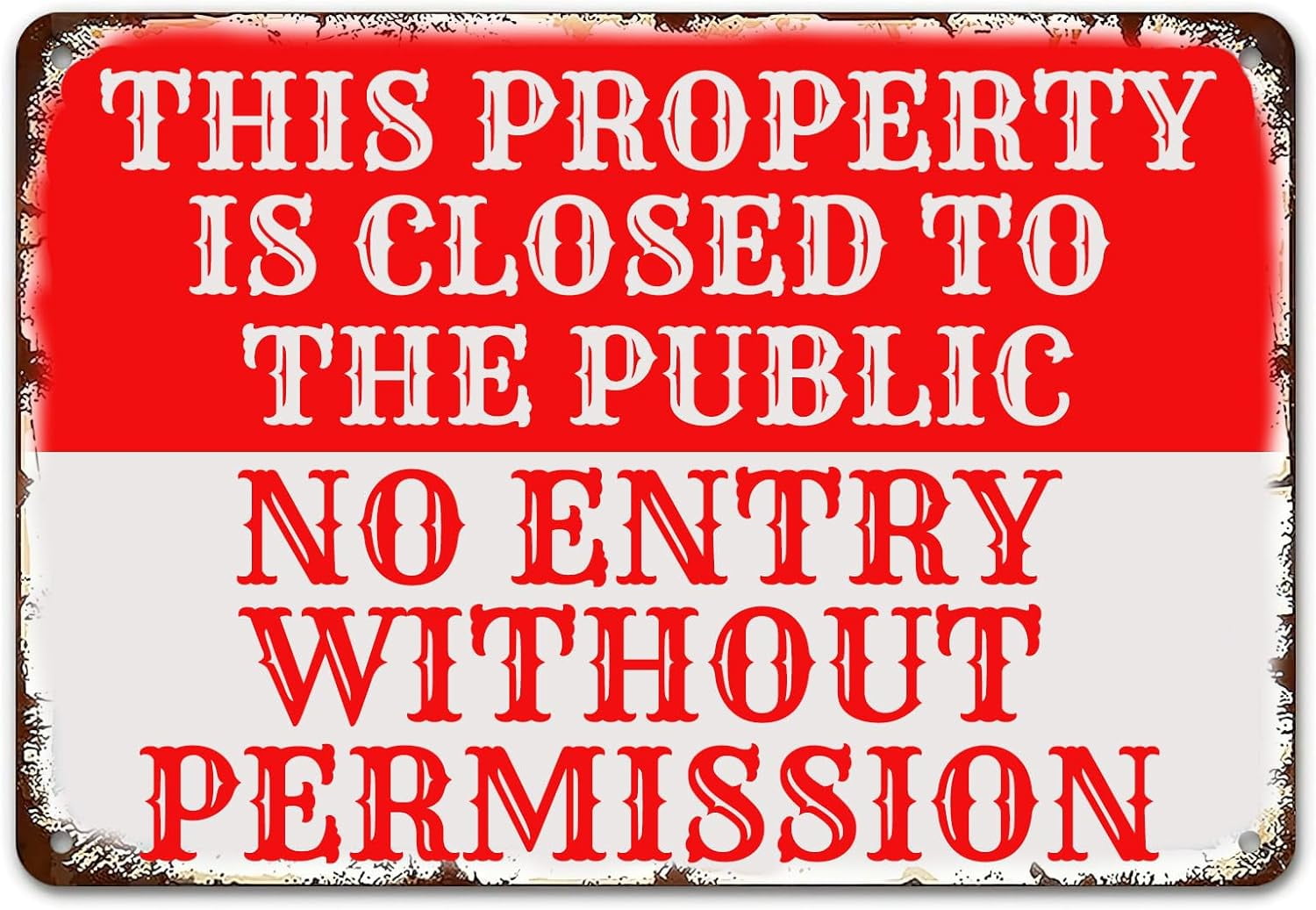 Vintage Metal Sign This Property Is Closed To The Public No Entry ...