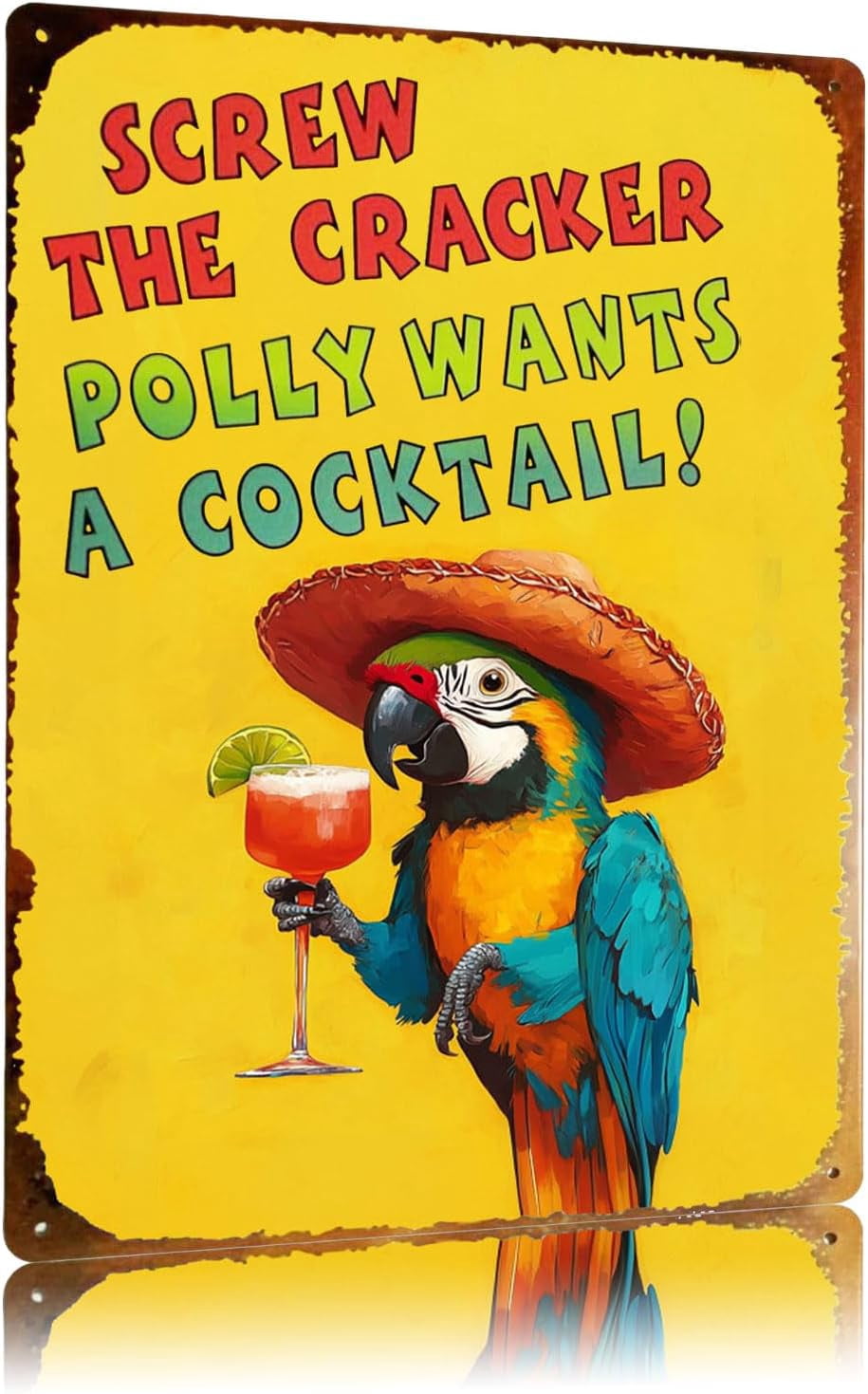 Vintage Metal Sign Screw The Cracker Polly Wants A Cocktail Parrot Tin ...