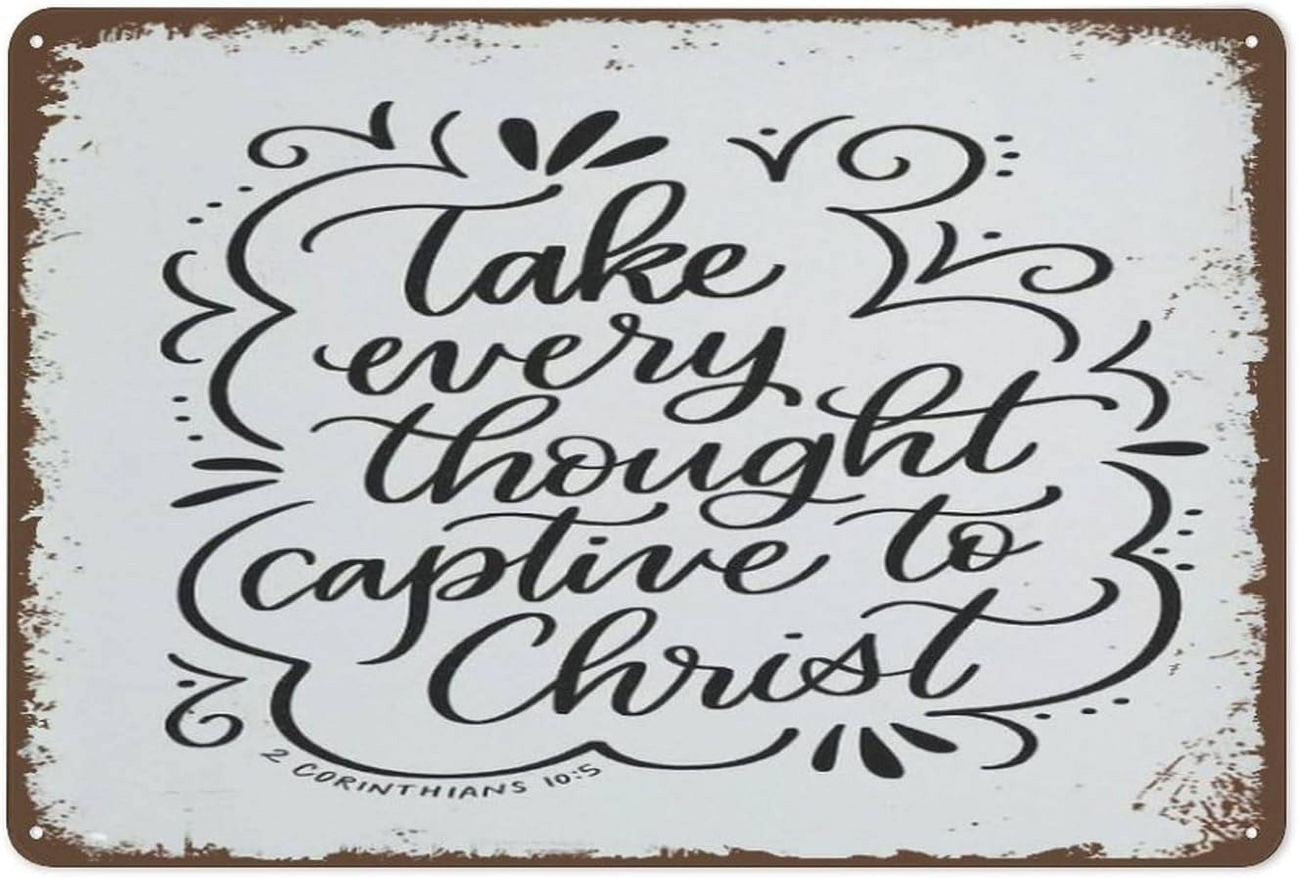 Vintage Metal Signs Take Every Thought Captive to Christ Print,Bible ...