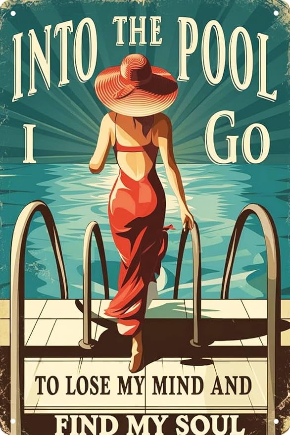Vintage Metal Tin Sign 8x12 in Woman Ocean Into The Pool I Go to Lose ...