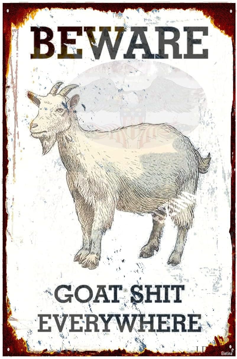 Vintage Metal Tin Sign Goat Beware Goat Poop Everywhere Farm Ranch Cafe ...