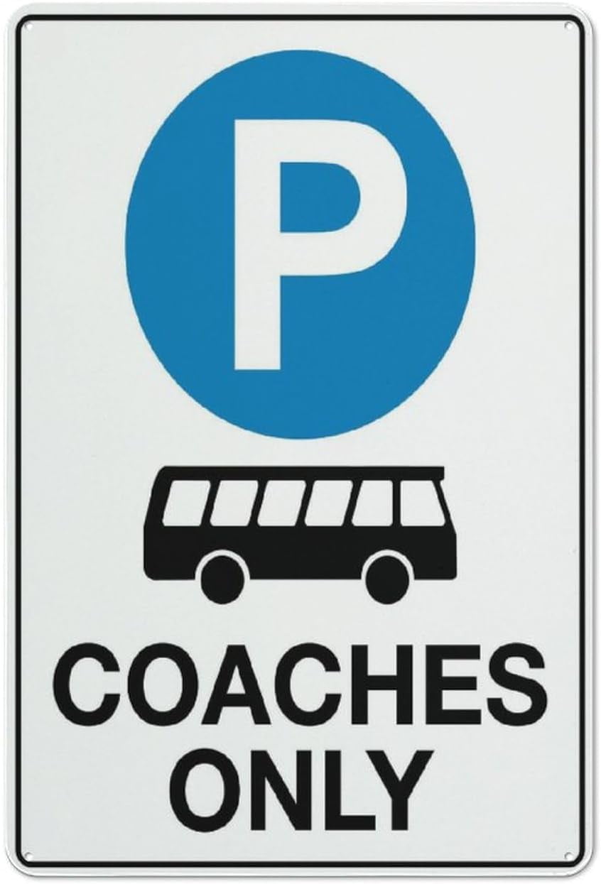 Vintage Metal Tin Sign Parking Coaches Only Rust Free Aluminum Sign ...