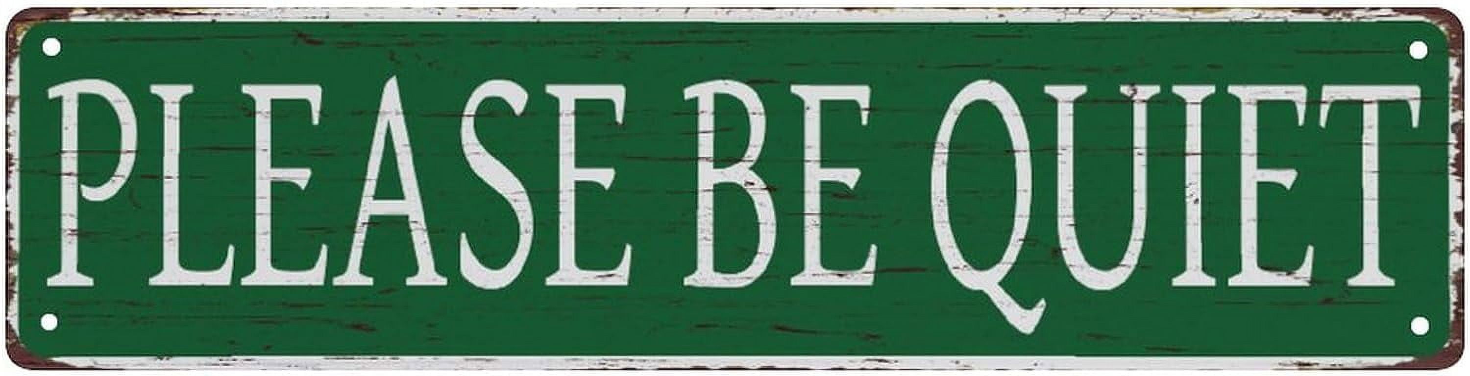 Vintage Metal Tin Sign Please Be Quiet Sign Rustic Metal Tin Sign Home ...