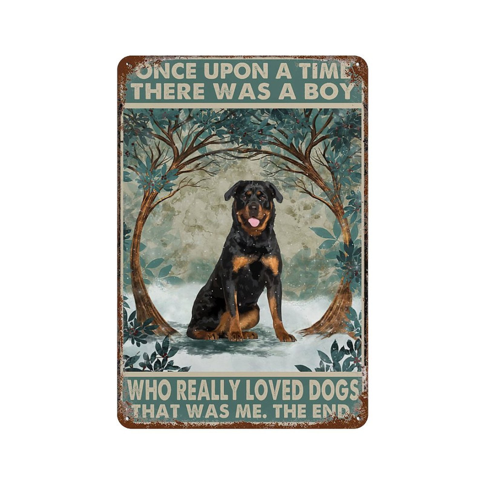 Vintage Metal Tin Sign Rottweiler Once Upon A Time Boy Tin Signs 8X12 ...