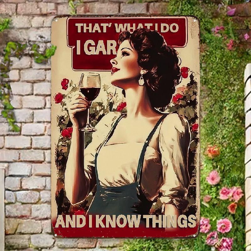 Vintage Metal Tin Sign - That's What I Do I Drink and I Know Things ...