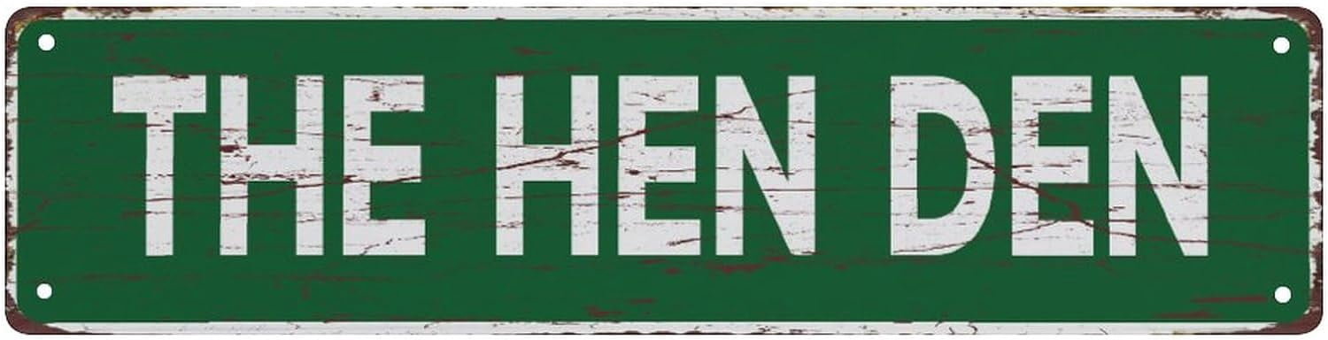 Vintage Metal Tin Sign The Hen Den Vintage Rustic Retro Decor Funny ...